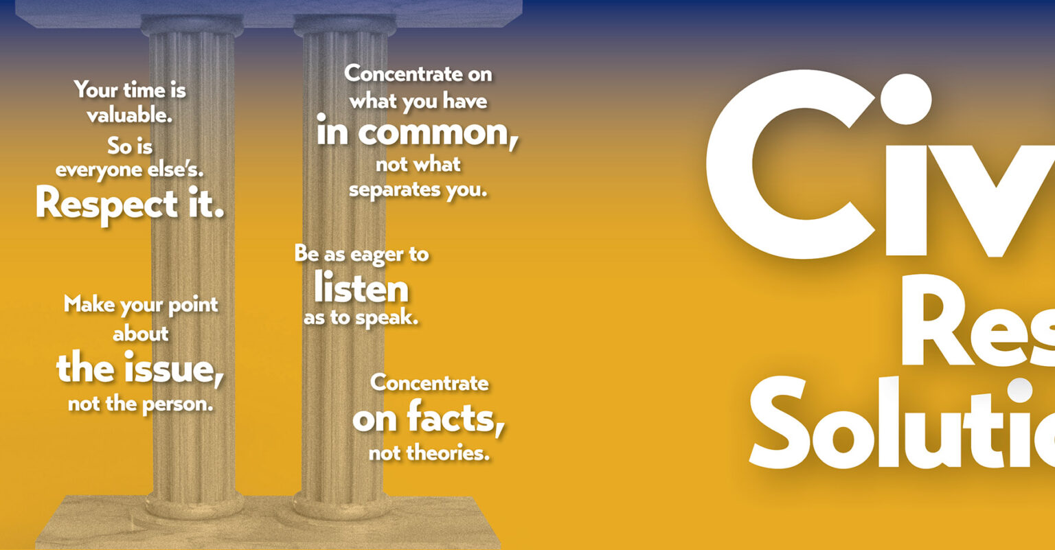 Civility. Respect. Solutions.