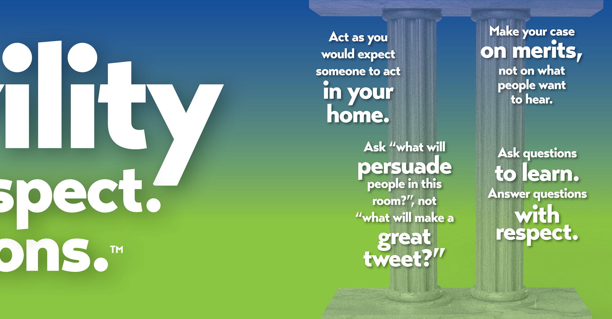 Civility. Respect. Solutions.